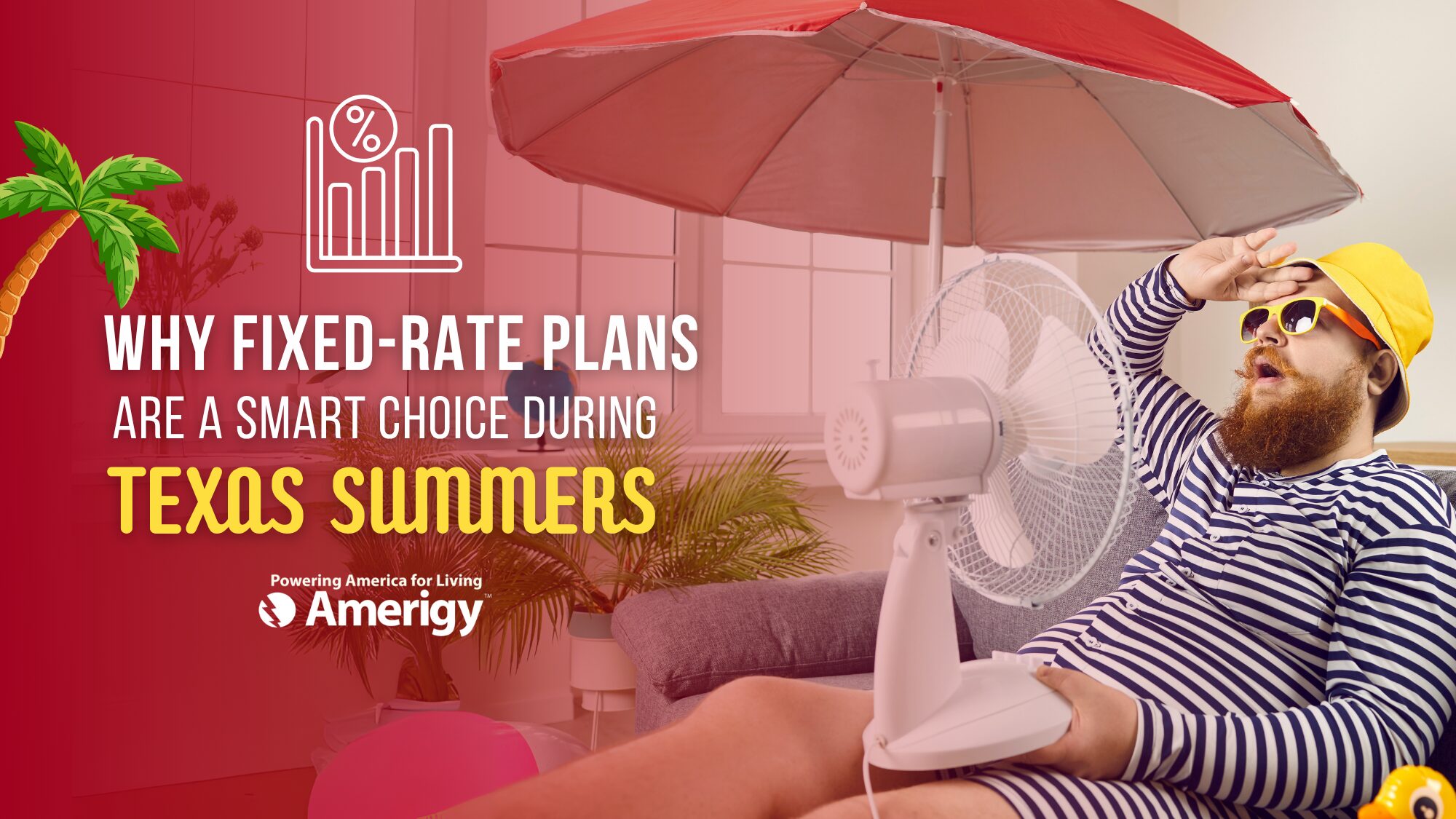 Why Fixed-Rate Plans Are a Smart Choice During Texas Summers | Amerigy ...